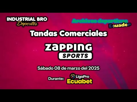 Tandas Comerciales - Zapping Sports (Ecuador) - Sábado 08 de marzo del 2025