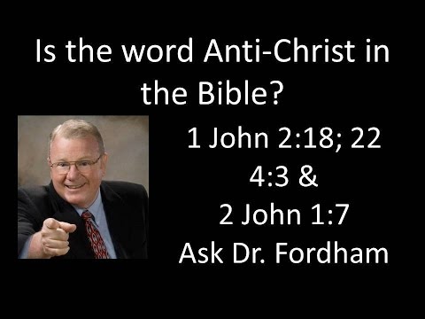 Is the word Antichrist in the Bible?