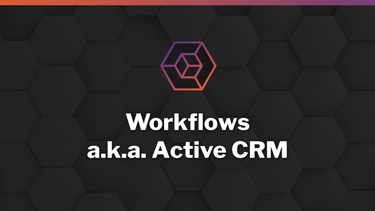 Velocity: Workflows a.k.a. Active CRM