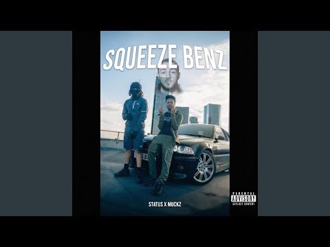 Squeeze Benz (feat. Muckz)