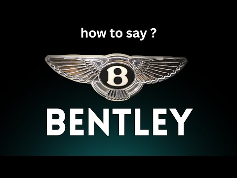Learn How to Pronounce 'Bentley'! Correctly (Luxury Car Brand Pronunciation)