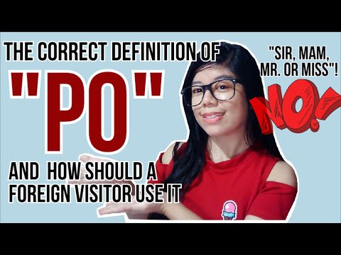 What is "PO"? How to use "PO "Learning Tagalog Expats in the Philippines