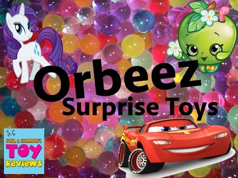Orbeez Surprise Hidden Eggs Toy Opening #1 | Shopkins Cars Disney MLP | PSToyReviews