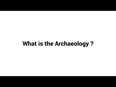 What is the Archaeology?