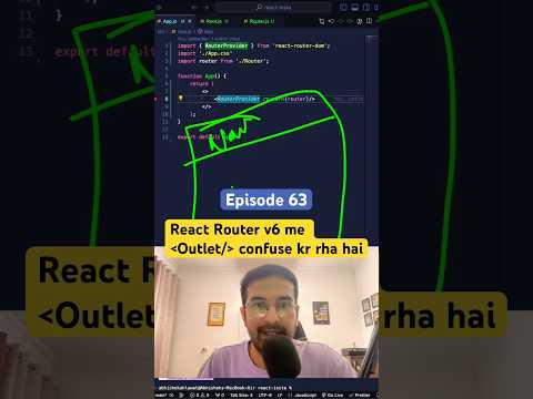 Outlet ka use in React Router DOM v6 🤩 Part 1