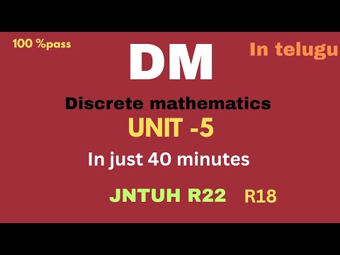 dm unit5 (discrete mathematics) | in just 40 minutes | 100%pass | r22 &r18