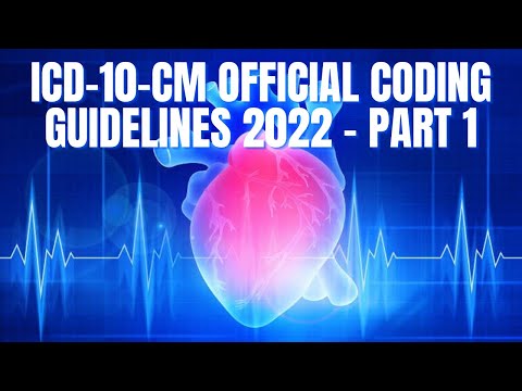 ICD-10-CM CODING GUIDELINES REVIEW - PART 1