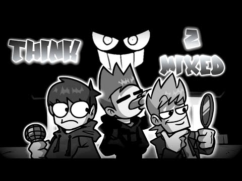 THINK Z MIXED (ft. Edd, Tom, Matt & Tord)