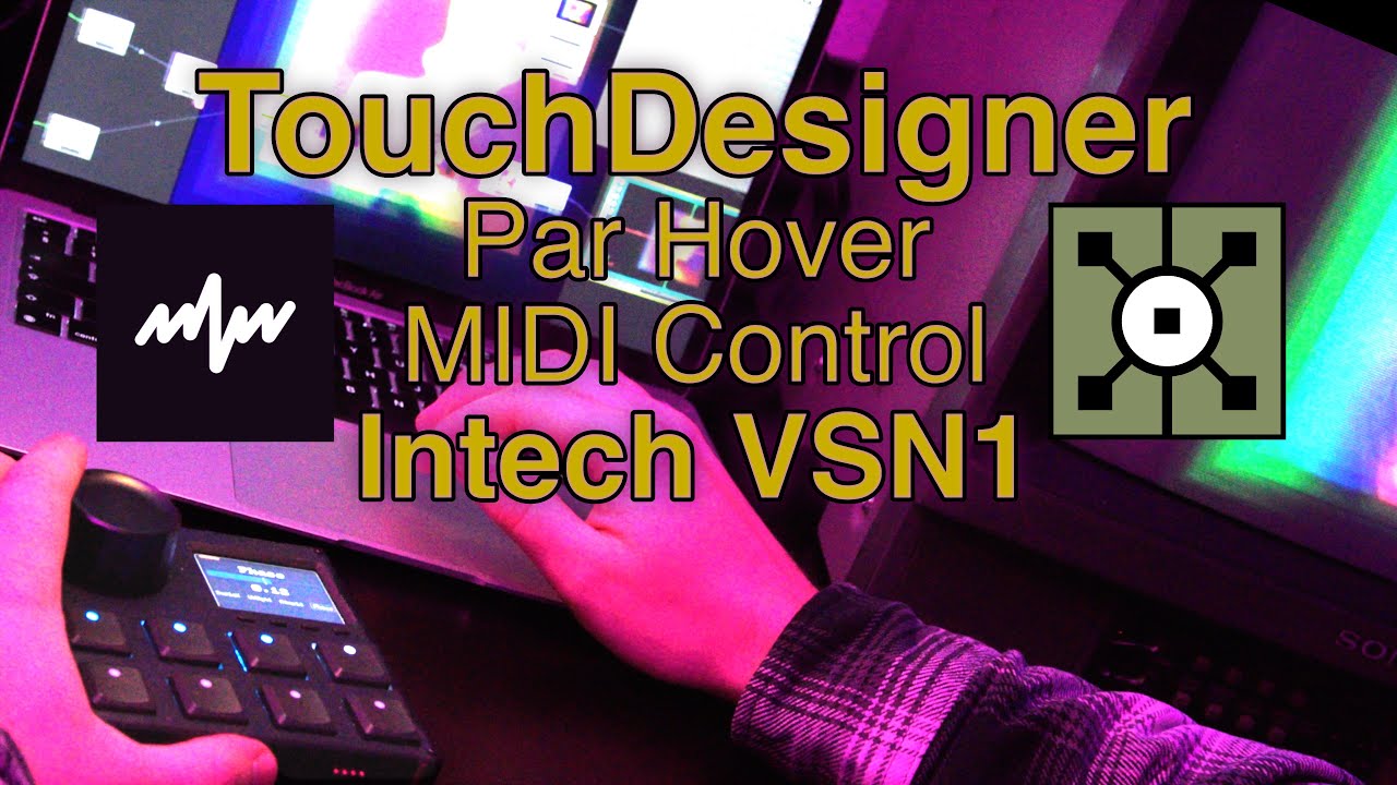The ultimate TouchDesigner controller integration is here with Intech VSN1