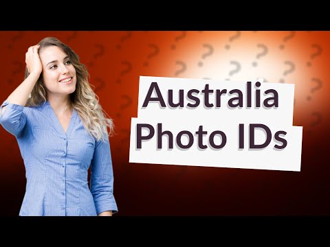 What is an acceptable photo ID Australia?