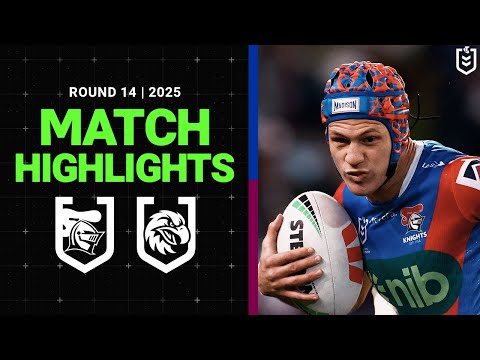 2025 NRL Match Highlights | Knights v Sea Eagles | Round 14