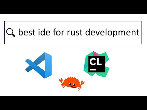 The Best IDE for Rust Dev