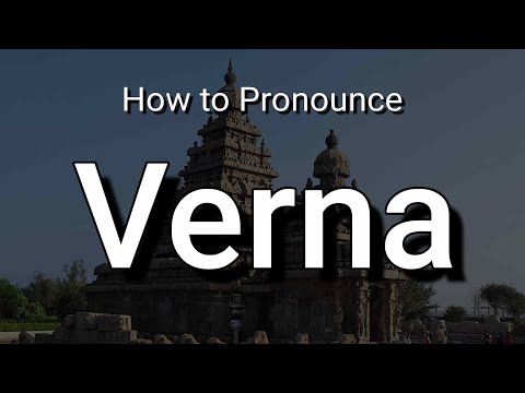 Verna - Two Ways to Pronounce and Meaning