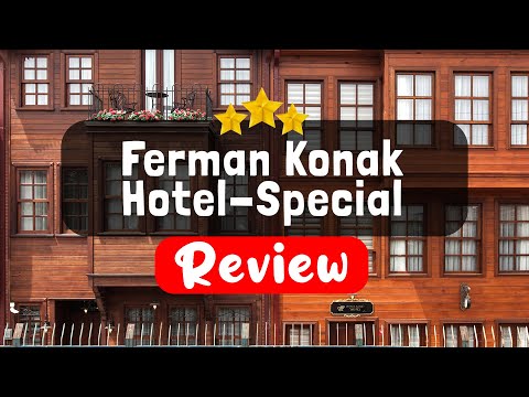 Ferman Konak Hotel-Special Category Istanbul Review - Should You Stay At This Hotel?