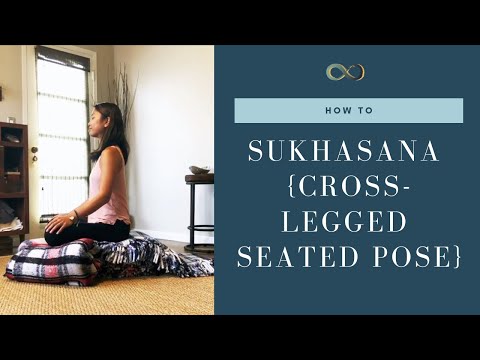 Seated Posture - Sukhasana
