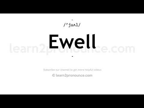 How to pronounce Ewell | English pronunciation