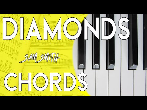 Diamonds - Sam Smith Chords