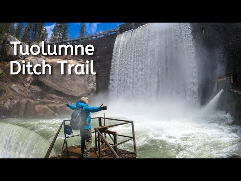 A Unique Hiking in Main Tuolumne Ditch Trail to Lyons Dam