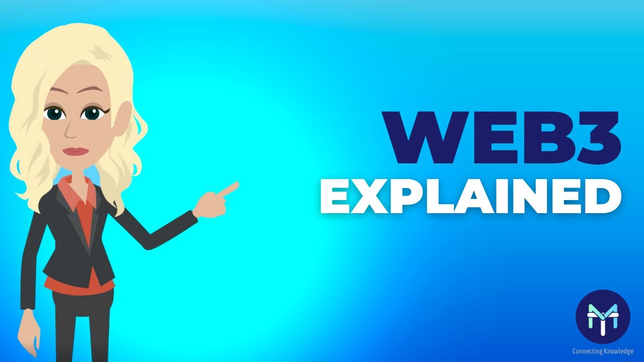 Web3 Explained | Connecting Knowledge