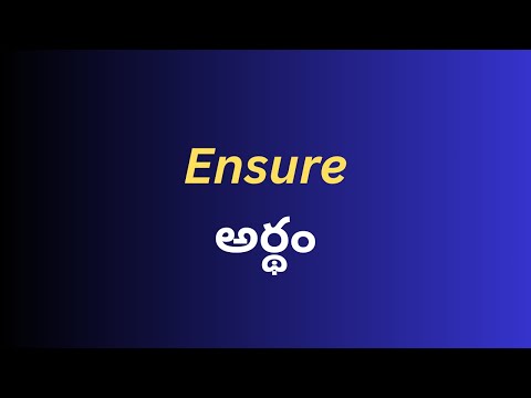 Ensure Meaning in Telugu with Examples | Ensure తెలుగు లో అర్థం