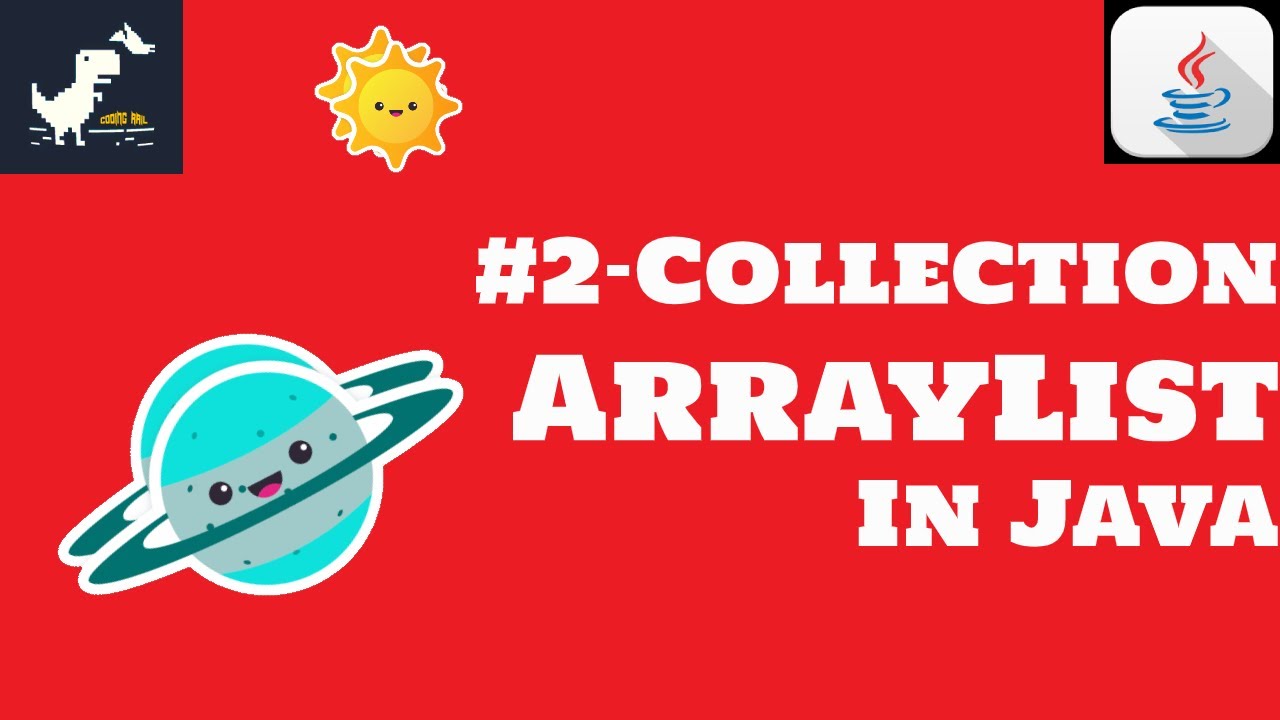 #2- ArrayList in Java | Java Collection | Java Programmin | Coding Rail