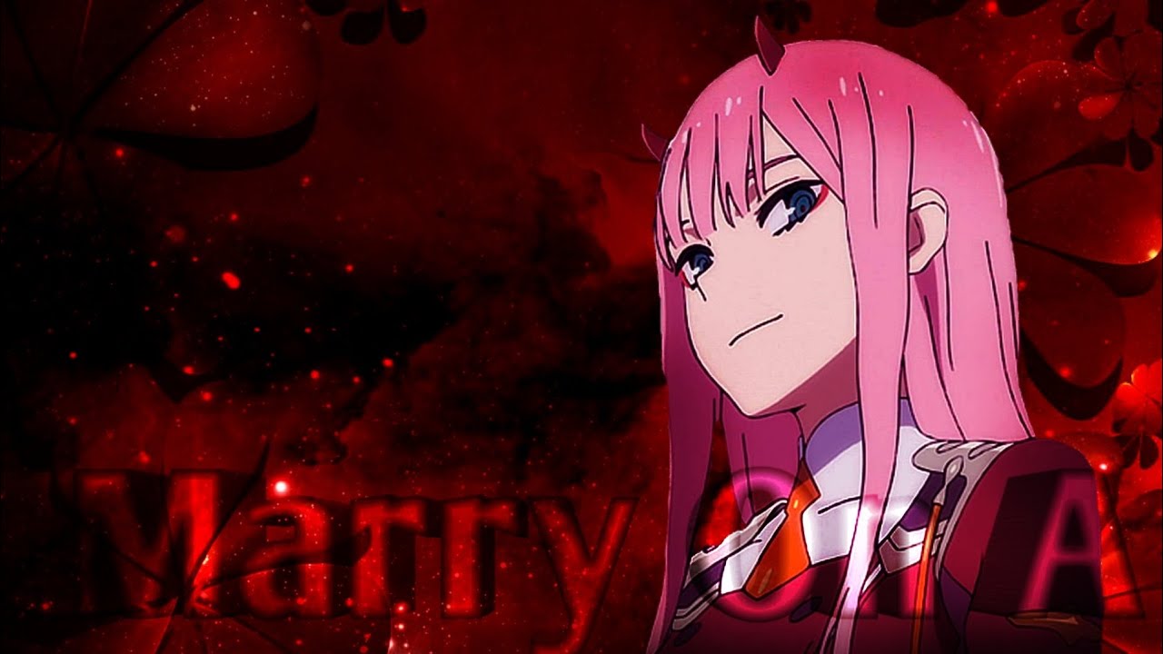 Marry On A Cross - Zero two-[Amv//Edit]