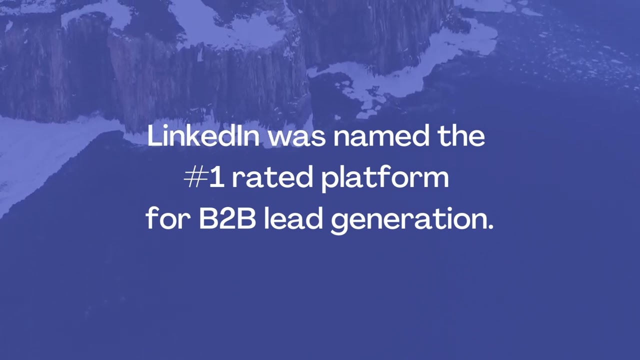 LinkedIn fact - LinkedIn was named the #1 rated platform for B2B lead generation