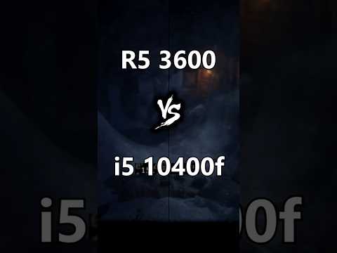 Ryzen 5 3600 vs i5 10400f Test in Games