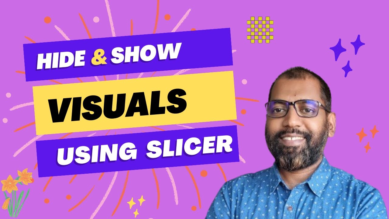 Hide and Show Visuals with Slicers in Power BI