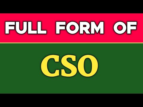 Full form of CSO.CSO ka full form kya hota hai.CSO ka pura naam kya hota hai. Full form of CSO