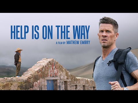 HELP IS ON THE WAY | A film by Mathew Embry