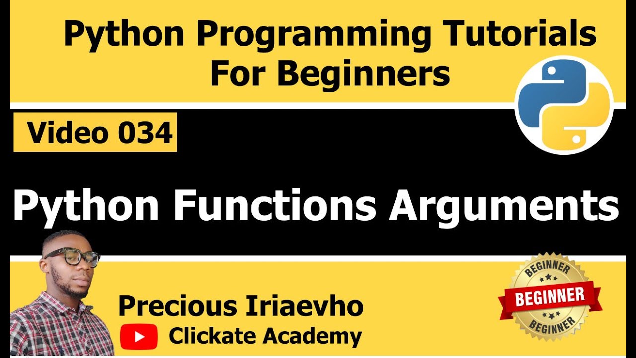 034 - Python Functions Arguments | Python Tutorial for Beginners Full Course