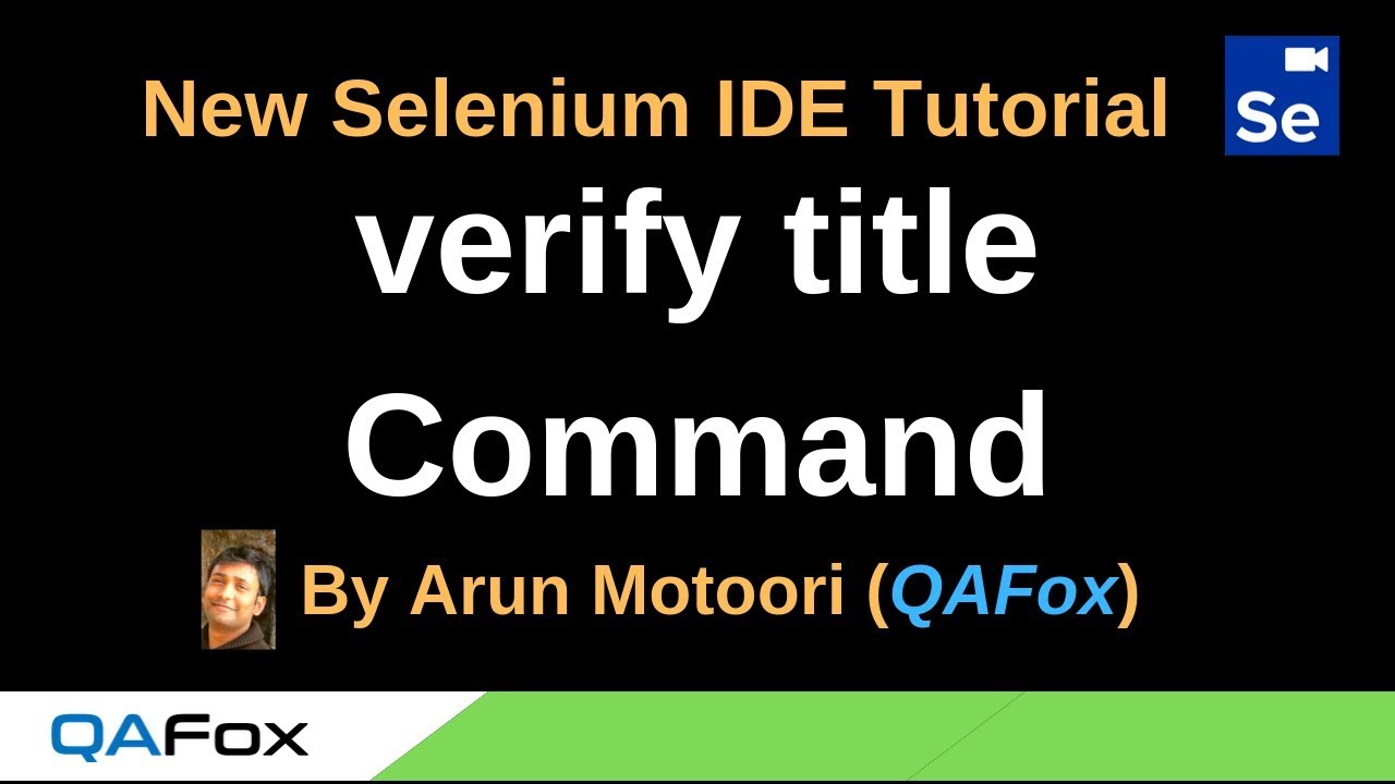 New Selenium IDE - Part 25 - verify title Command