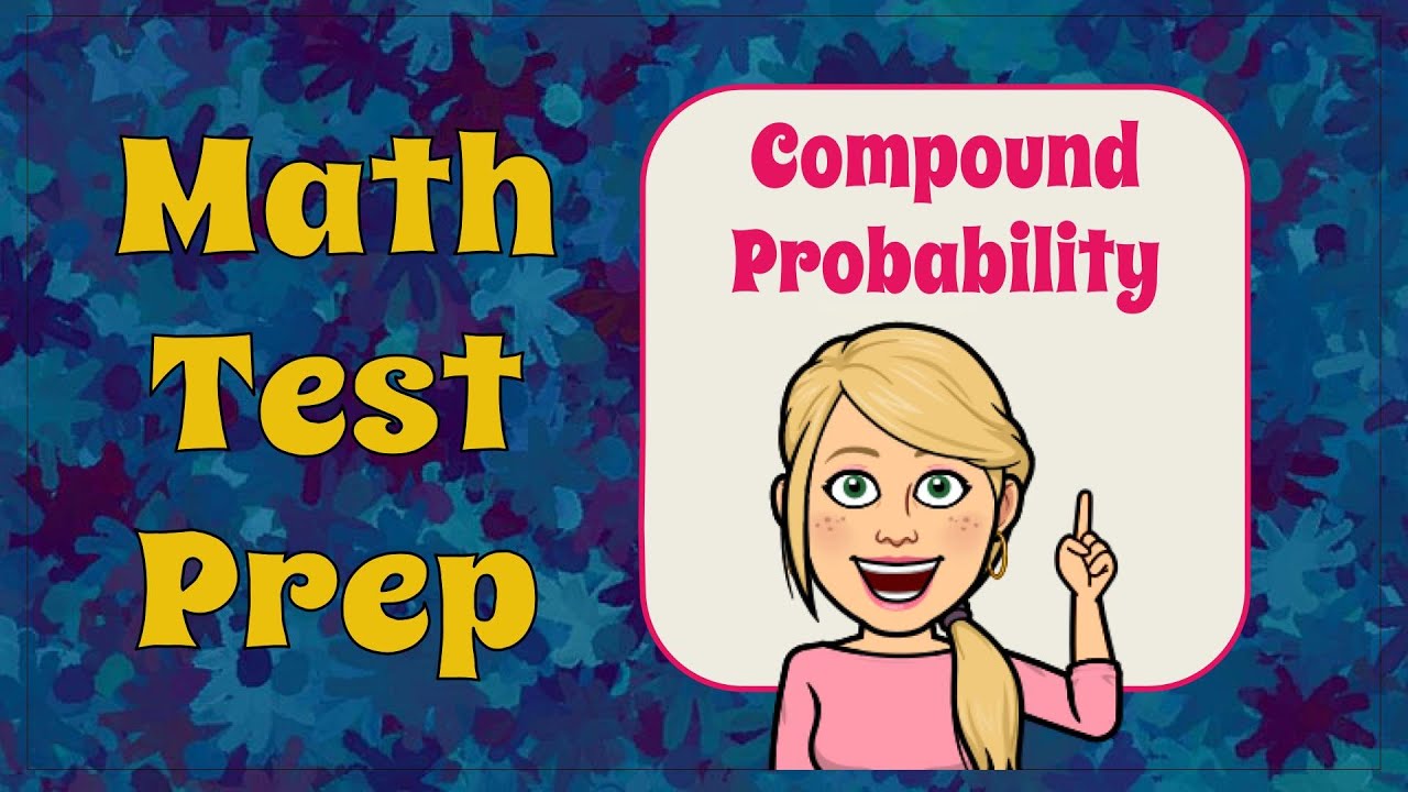 How to Find Compound Probability Using a Sample Space | 7.SP.C.8 💚💙