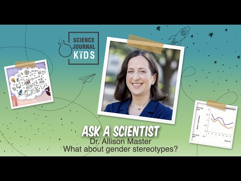 Ask a Scientist: Dr. Allison Master - What about gender stereotypes?