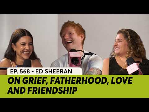 568. Ed Sheeran: What Grief, Love, and Fatherhood have taught me | Se Regalan Dudas