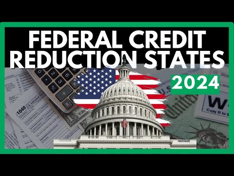 Federal Credit Reduction States 2024