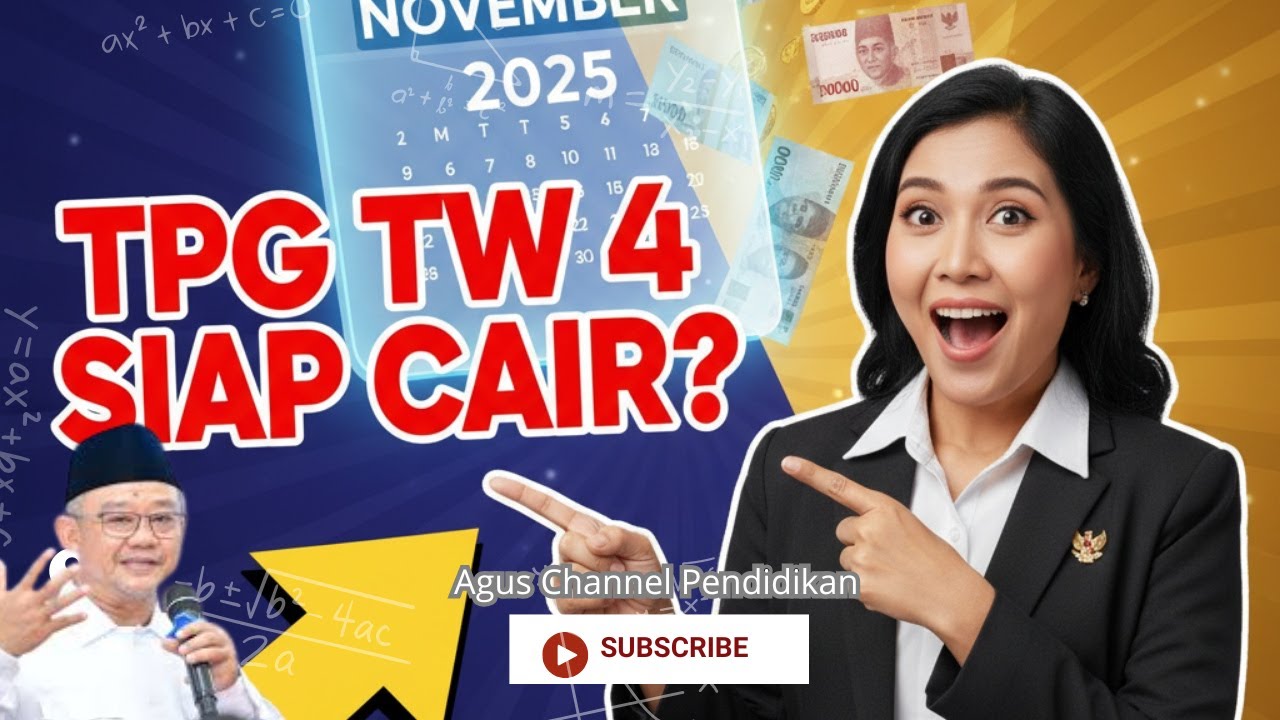 Jadwal TPG Cair 2025 Triwulan IV & Tunjangan Khusus! JANGAN KETINGGALAN!