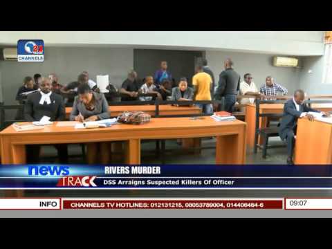 DSS Arraigns Suspected Killers Of Officer In Rivers State