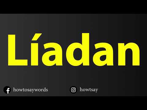 How To Pronounce Liadan