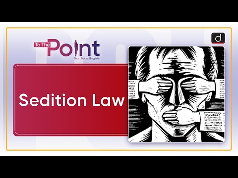 Sedition Law - Article 124A - To The Point | Drishti IAS English