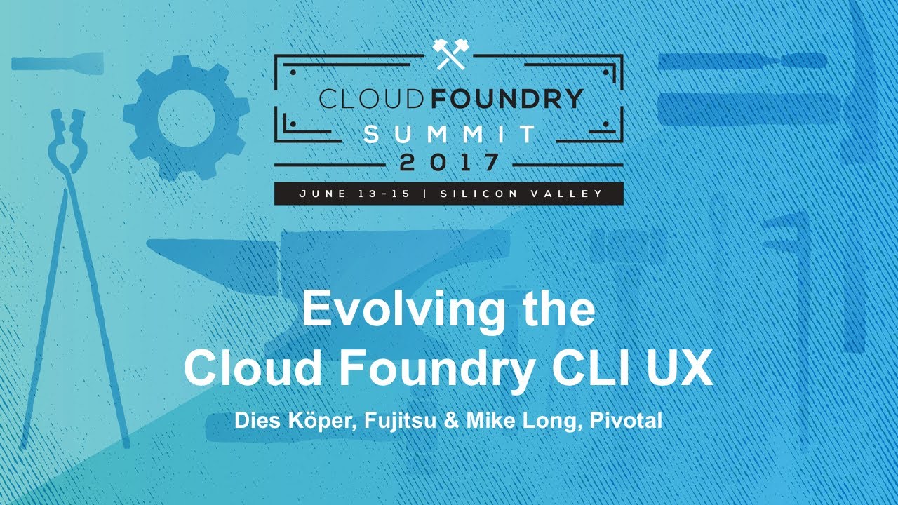 Evolving the Cloud Foundry CLI UX