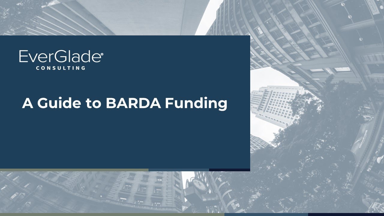 EverGlade Consulting: The Secret to Winning BARDA Funding