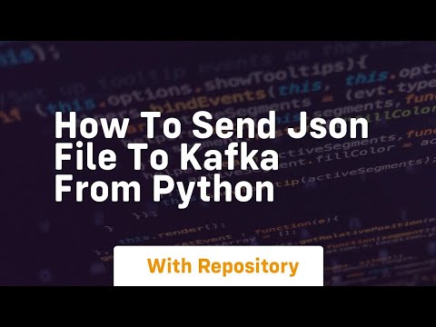 how to send Json file to kafka from Python