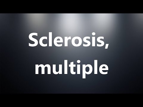 Sclerosis, multiple - Medical Meaning