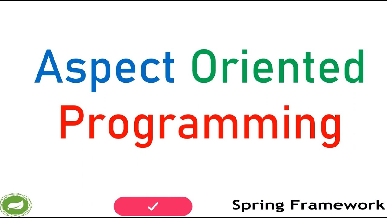 Introduction to Aspect Oriented Programming in Spring Framework #spring #java