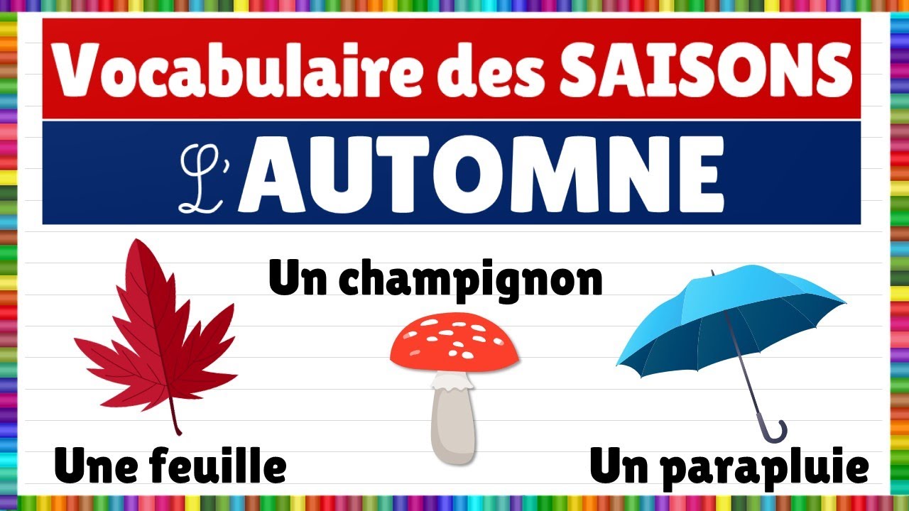 Vocabulaire des saisons : l'automne