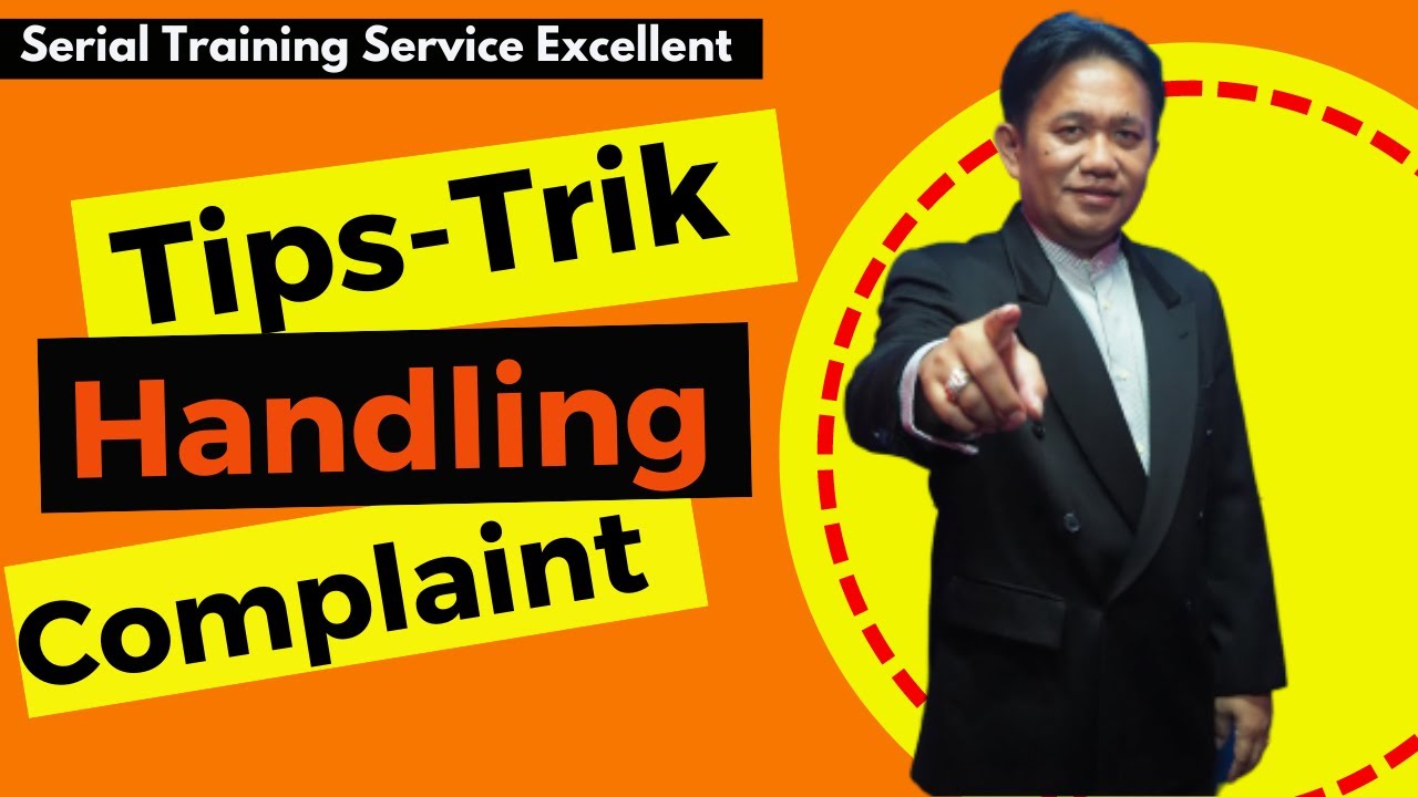 Training Service Excellence - Handling Complaint