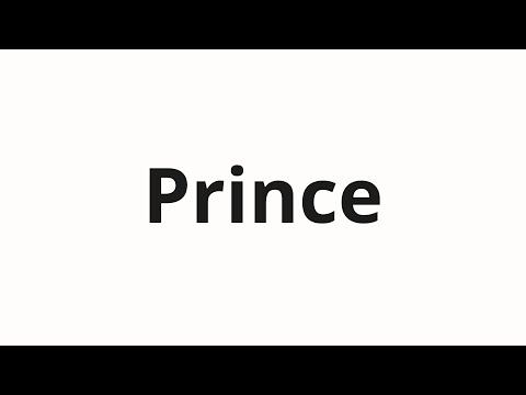How to pronounce Prince