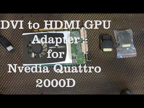 DVI to HDMI Adapter NVIDIA Quadro 2000 Graphic Card